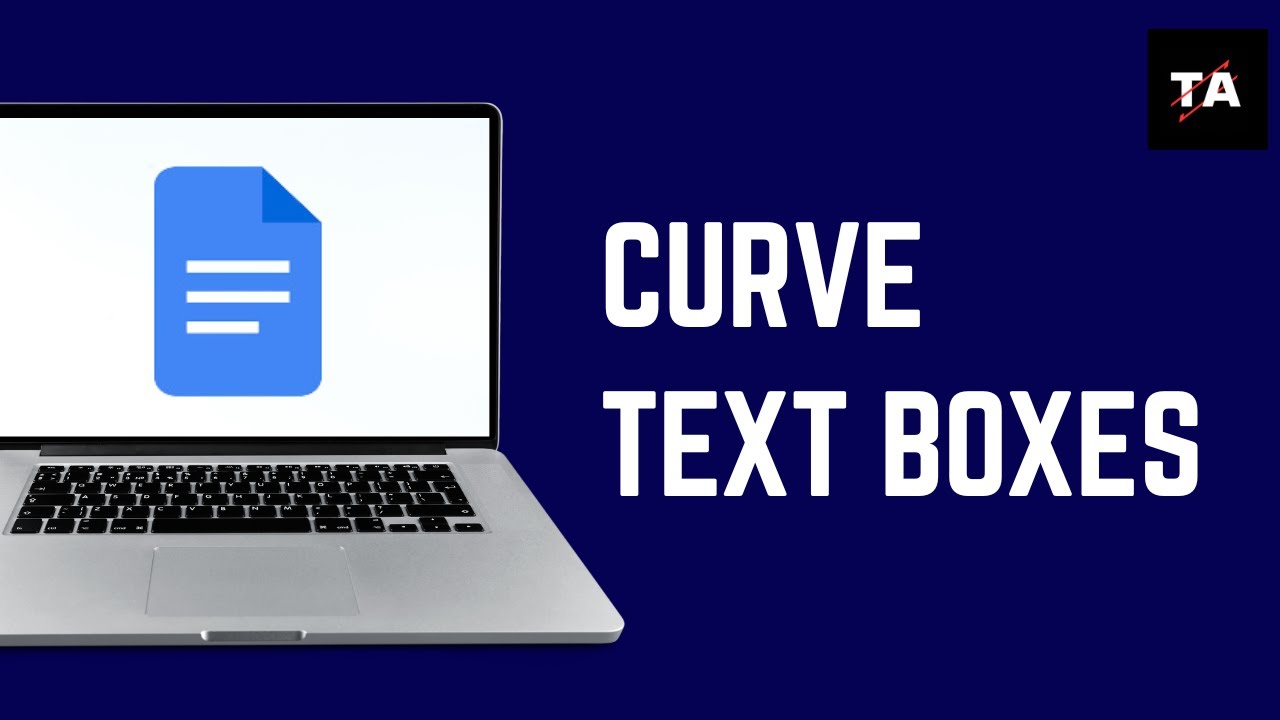 How to Curve Text Boxes in Google Docs - YouTube