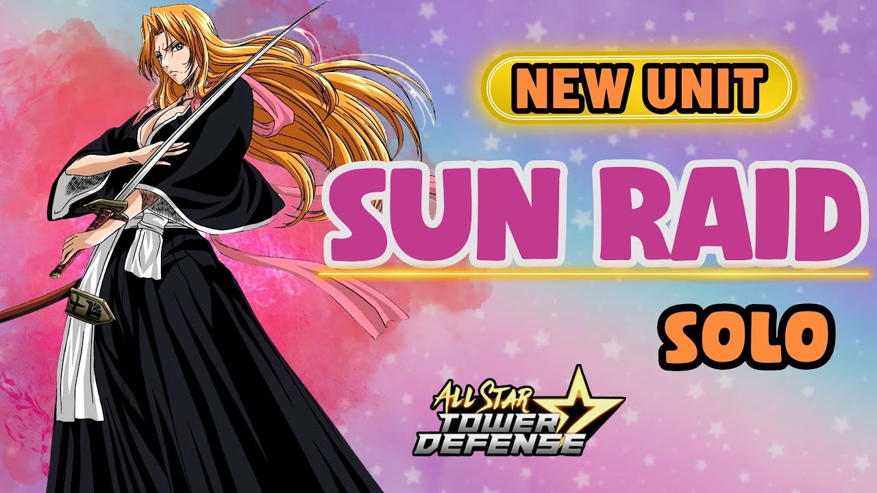 Sun Raid - Solo v8 - All Star Tower Defense - YouTube