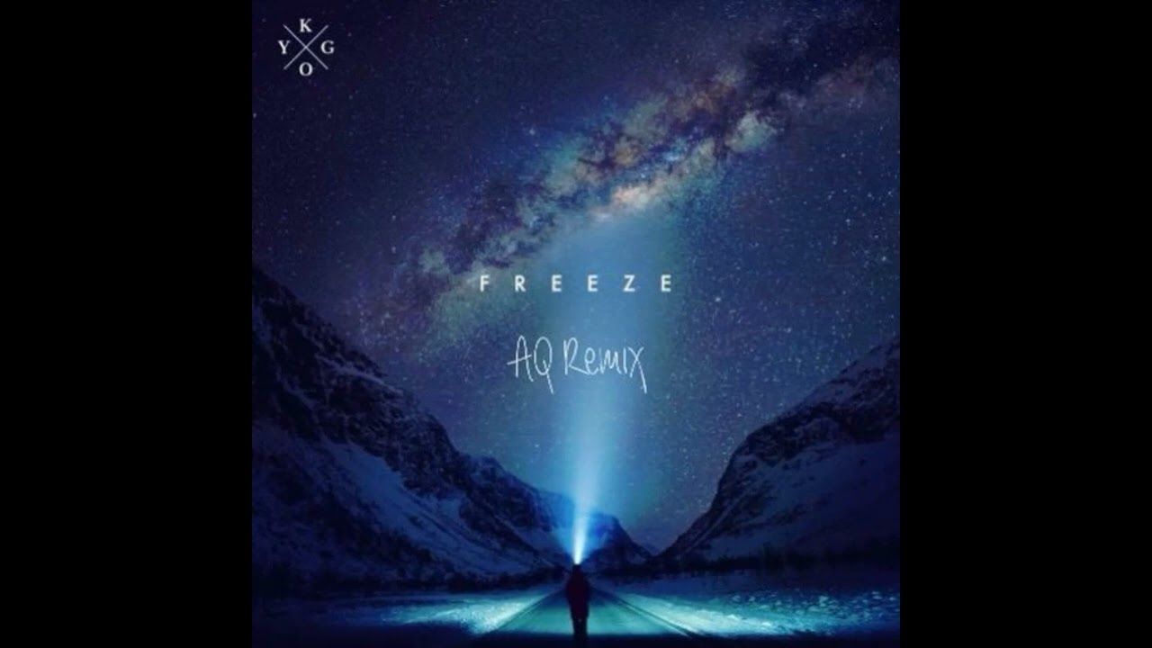 Kygo - Freeze (AQ Remix) - YouTube