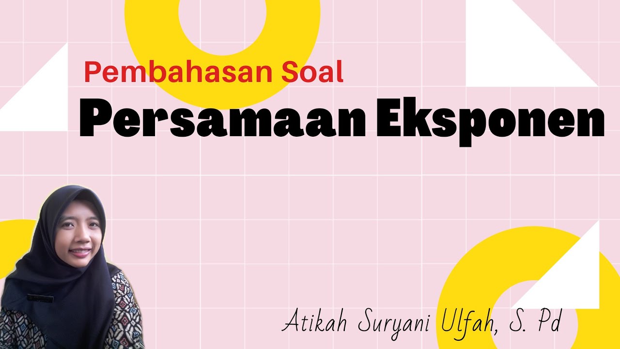 LATIHAN UN Materi Persamaan Eksponen 2 - YouTube