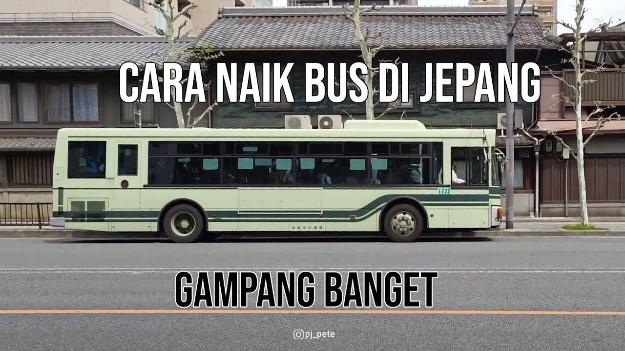 Naik bus di Jepang ternyata semudah ini, simak caranya di video ini - YouTube