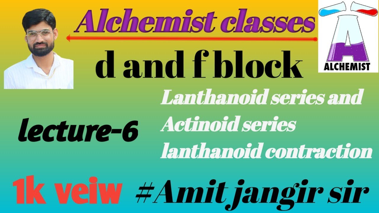 d and f block elements || lanthanoid series|| Actinoid series || By ...