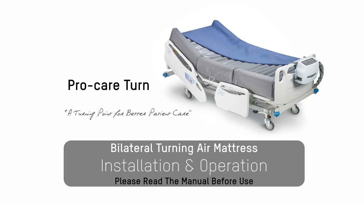 APEX | Pro-care Turn Installation & Operation | Pressure Injury ...