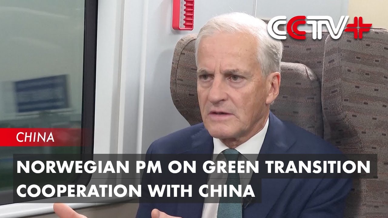 Norwegian PM on Green Transition Cooperation with China - YouTube