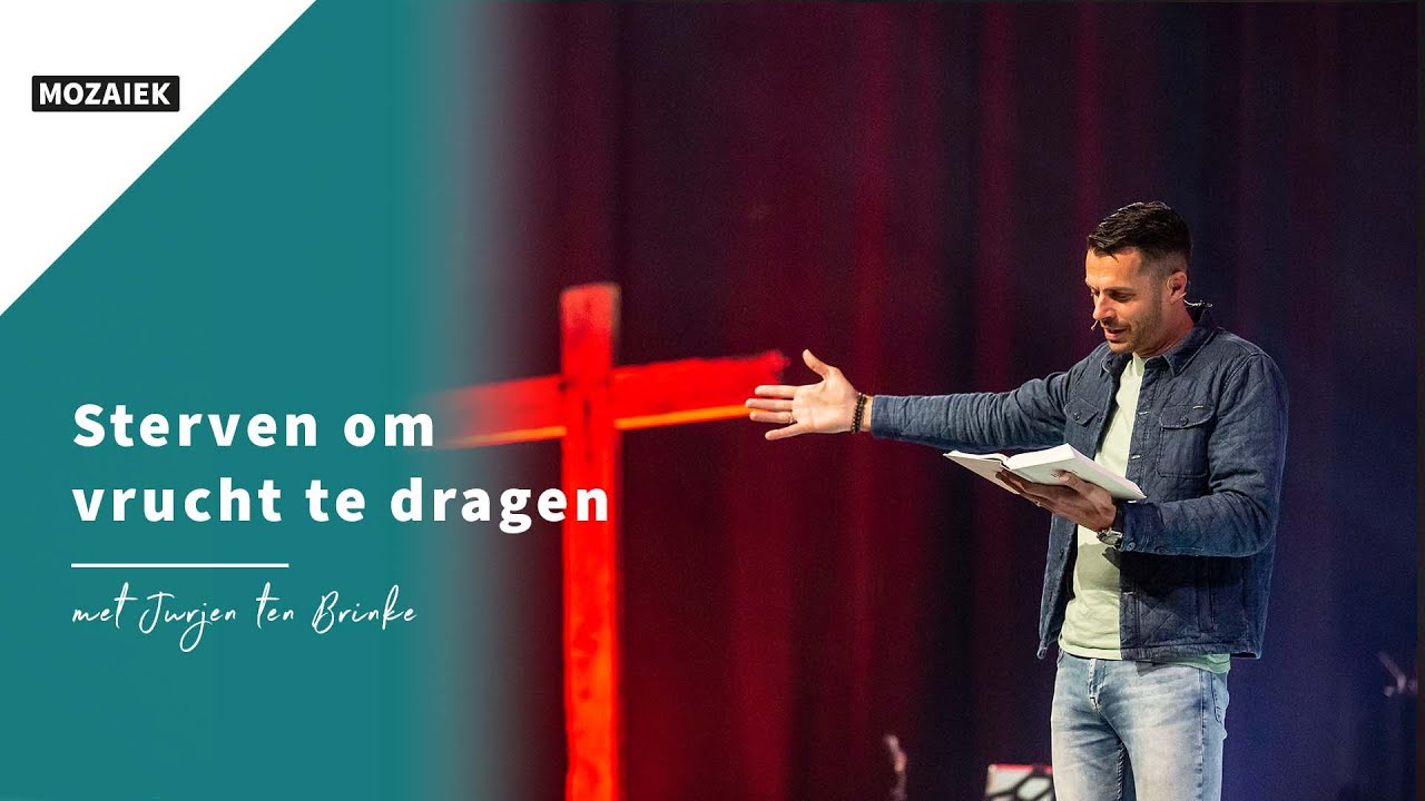 Zondag 10 april | Jurjen ten Brinke | Sterven om vrucht te dragen ...