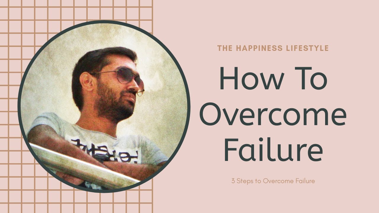 How To Overcome Failure - YouTube