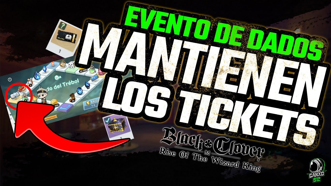 ¡VUELVE LA MEJOR MANERA DE FARMEAR TICKETS! EN BLACK CLOVER M - YouTube