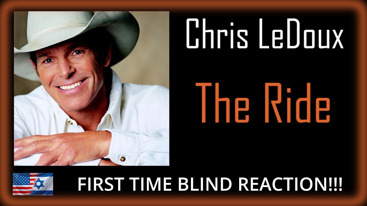 ***BLIND REACTION*** Chris LeDoux - The Ride - YouTube