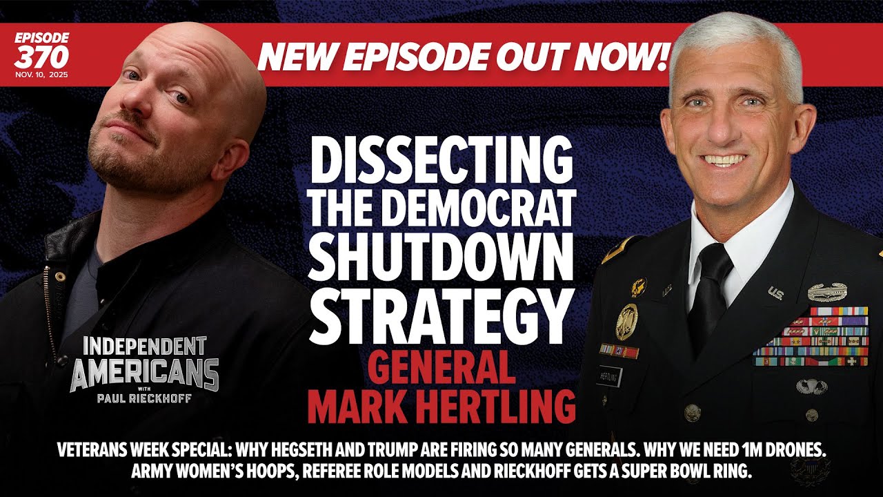 Episode 370: Dissecting The Democrat Shutdown Strategy with General ...