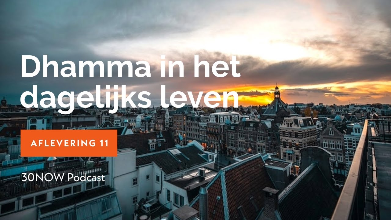 #34 Metta, vriendelijk en welwillendheid - Dhamma in het dagelijks ...