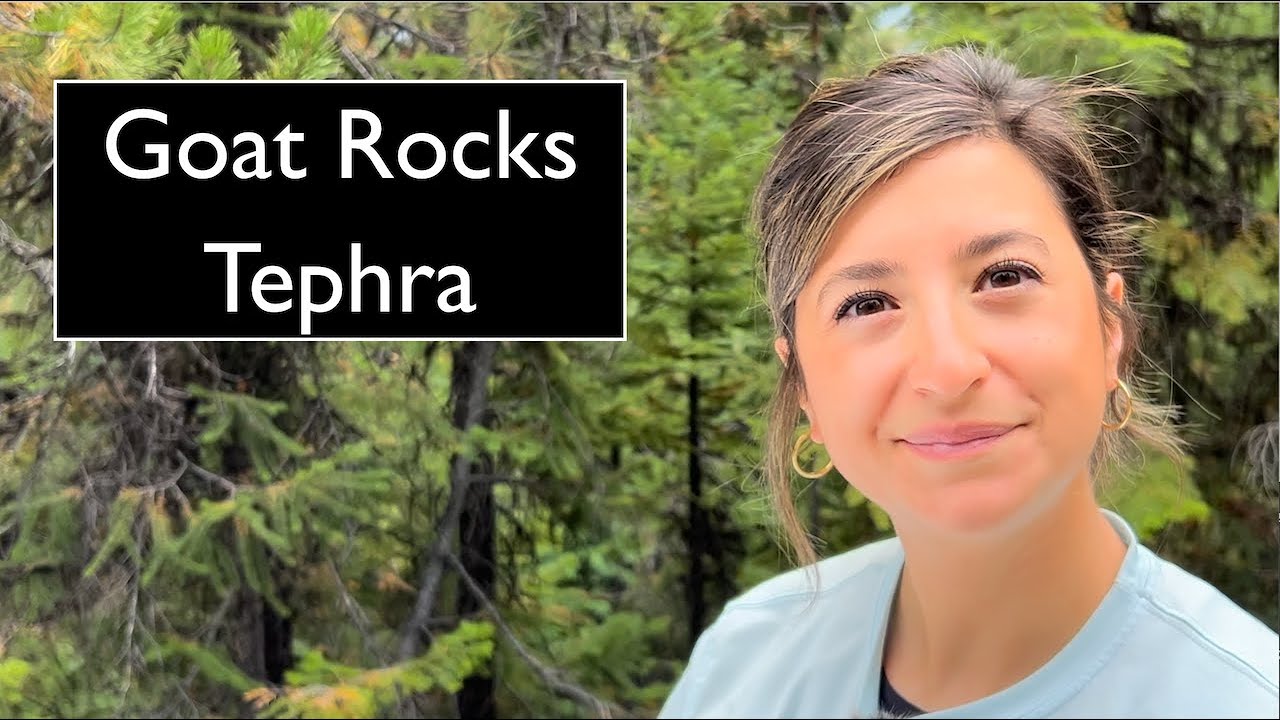 Goat Rocks Tephra w/ Hannah Shamloo - YouTube