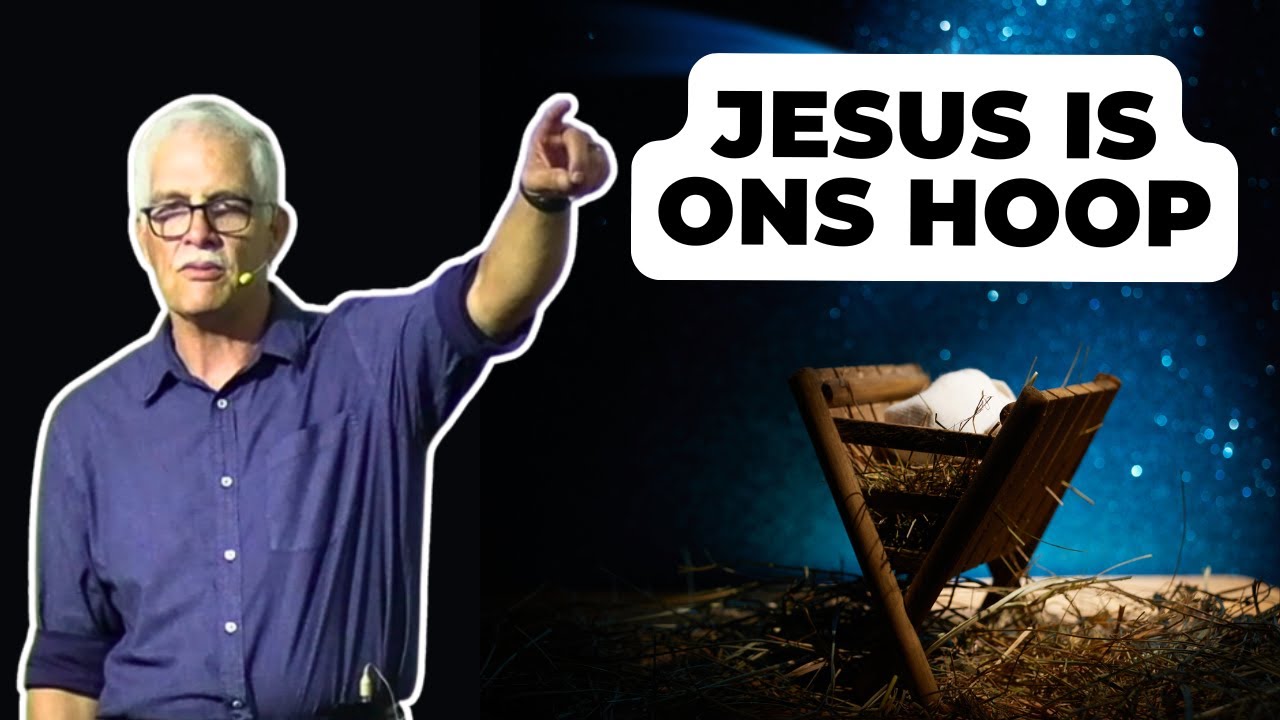 Hoop deur die geboorte van Christus - Jesus is ons Hoop | Chris Heunis ...