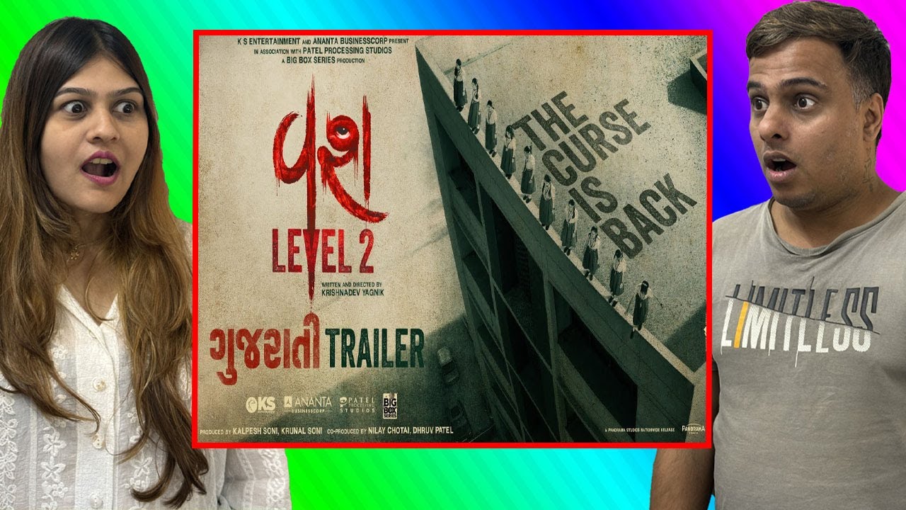 Vash Level 2 (Gujarati Trailer) Janki Bodiwala, Hitu Kanodia, Hiten K ...