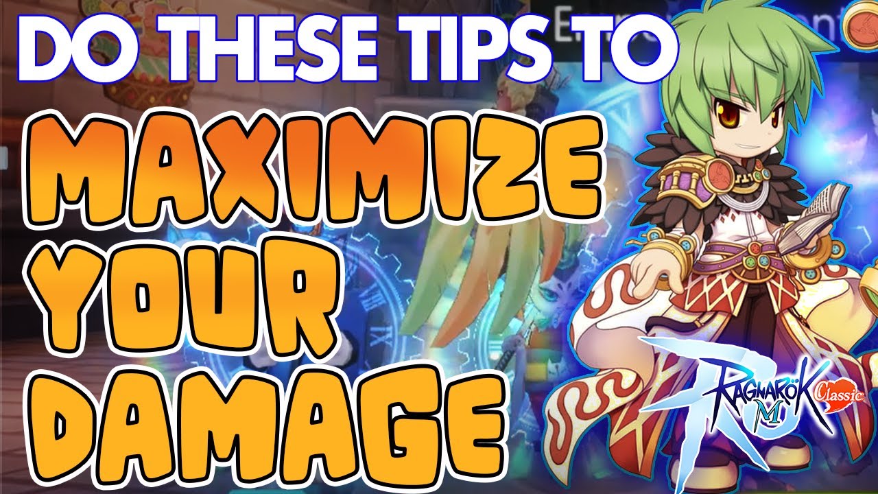 RAGNAROK M CLASSIC | MAXIMIZE YOUR DAMAGE | Essential Tips to Unlock ...