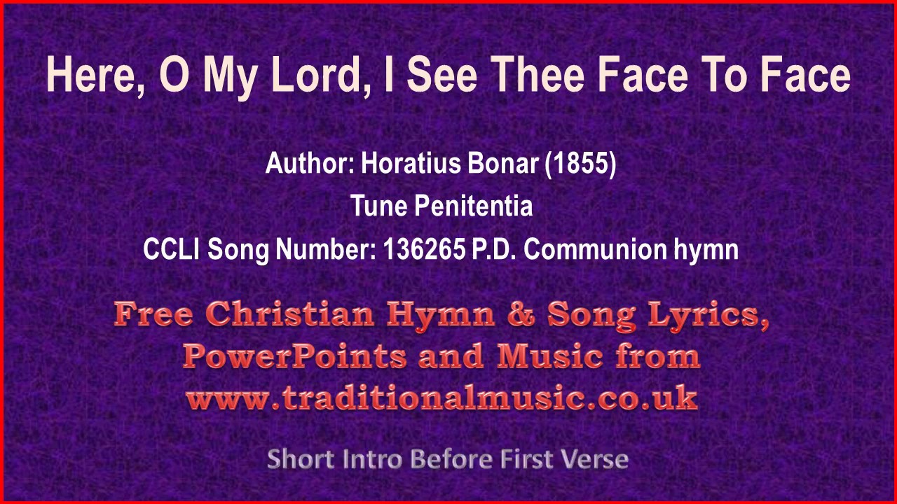 Here, O My Lord, I See Thee Face To Face(viola-flute) - Hymn Lyrics ...