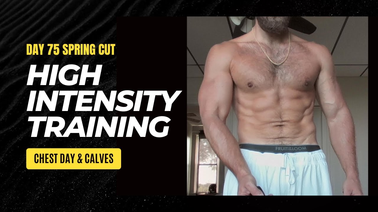 Day 75 of 75 Hard & Spring cut (Chest & Calves) - YouTube