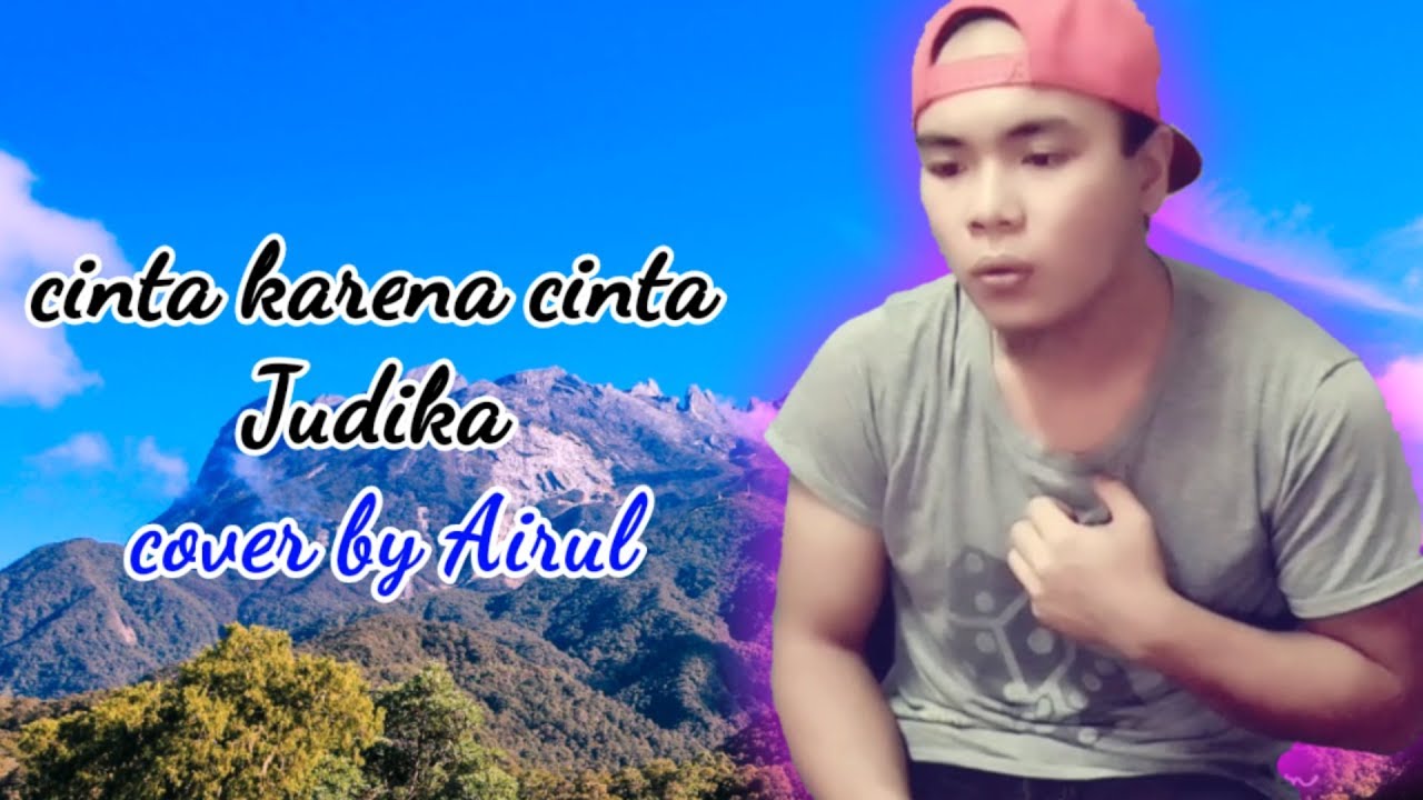 (Cinta karena cinta Judika)cover by Airul - YouTube