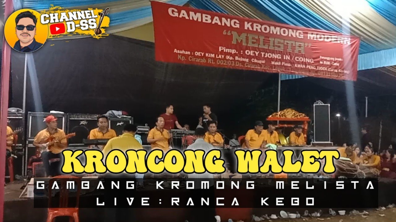 KRONCONG WALET - GAMBANG KROMONG MELISTA - LIVE RANCA KEBO - YouTube
