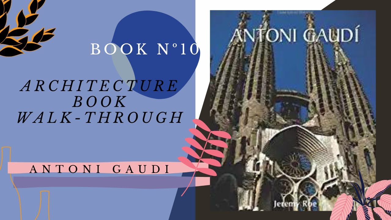Antoni Gaudi Book