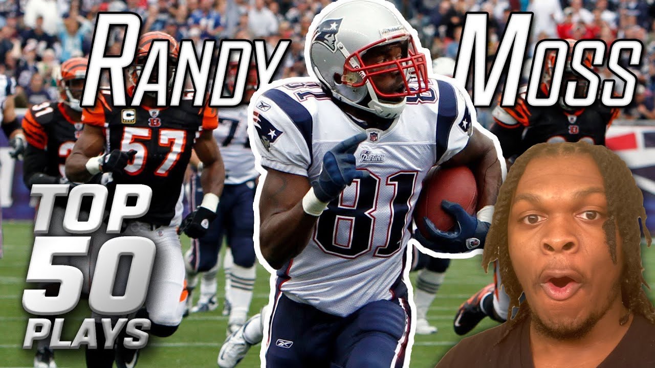 Randy Moss was INSANE!! Randy Moss Highlights Reaction! Top 50 Plays ...