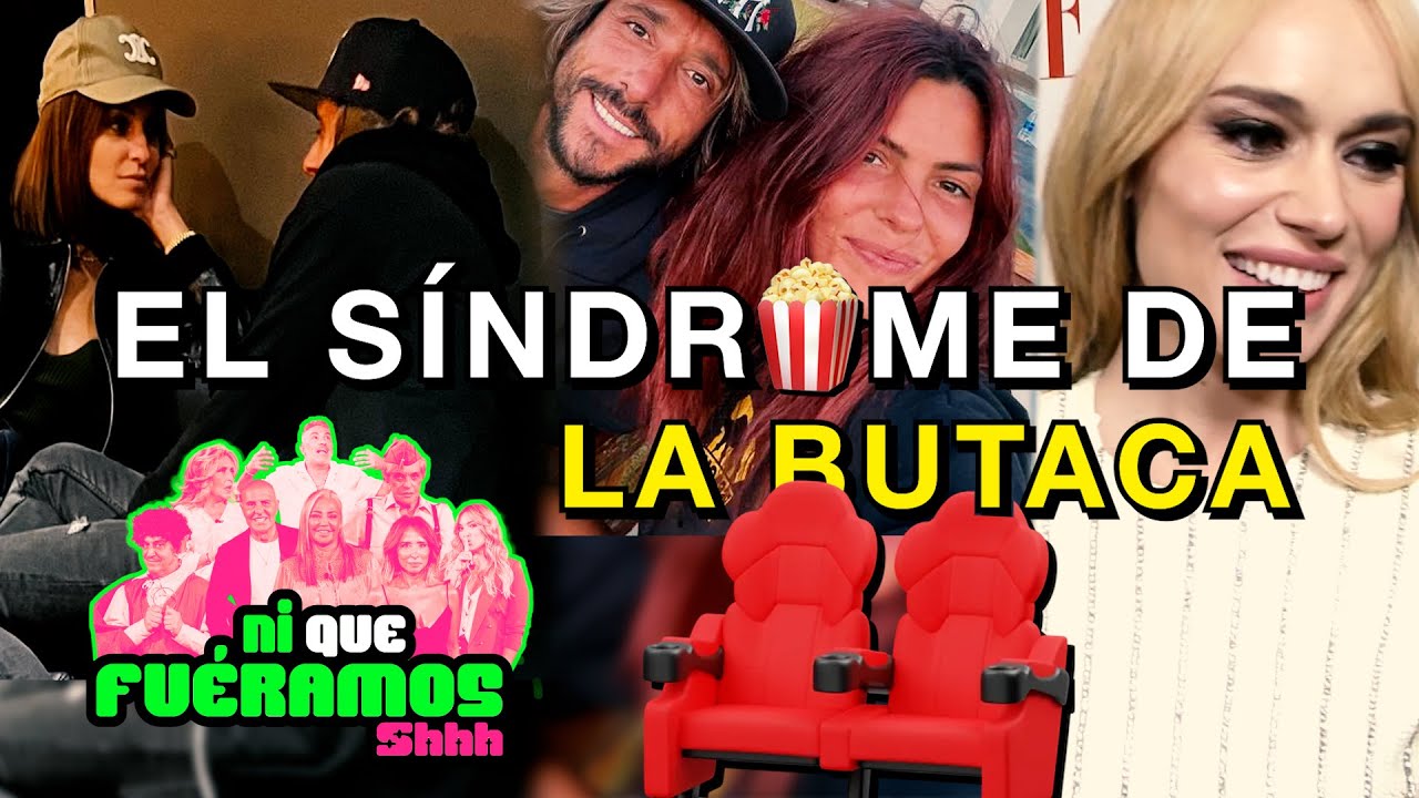 EL SÍNDROME DE LA BUTACA EN Ni Que Fuéramos Shhh | 101 - YouTube