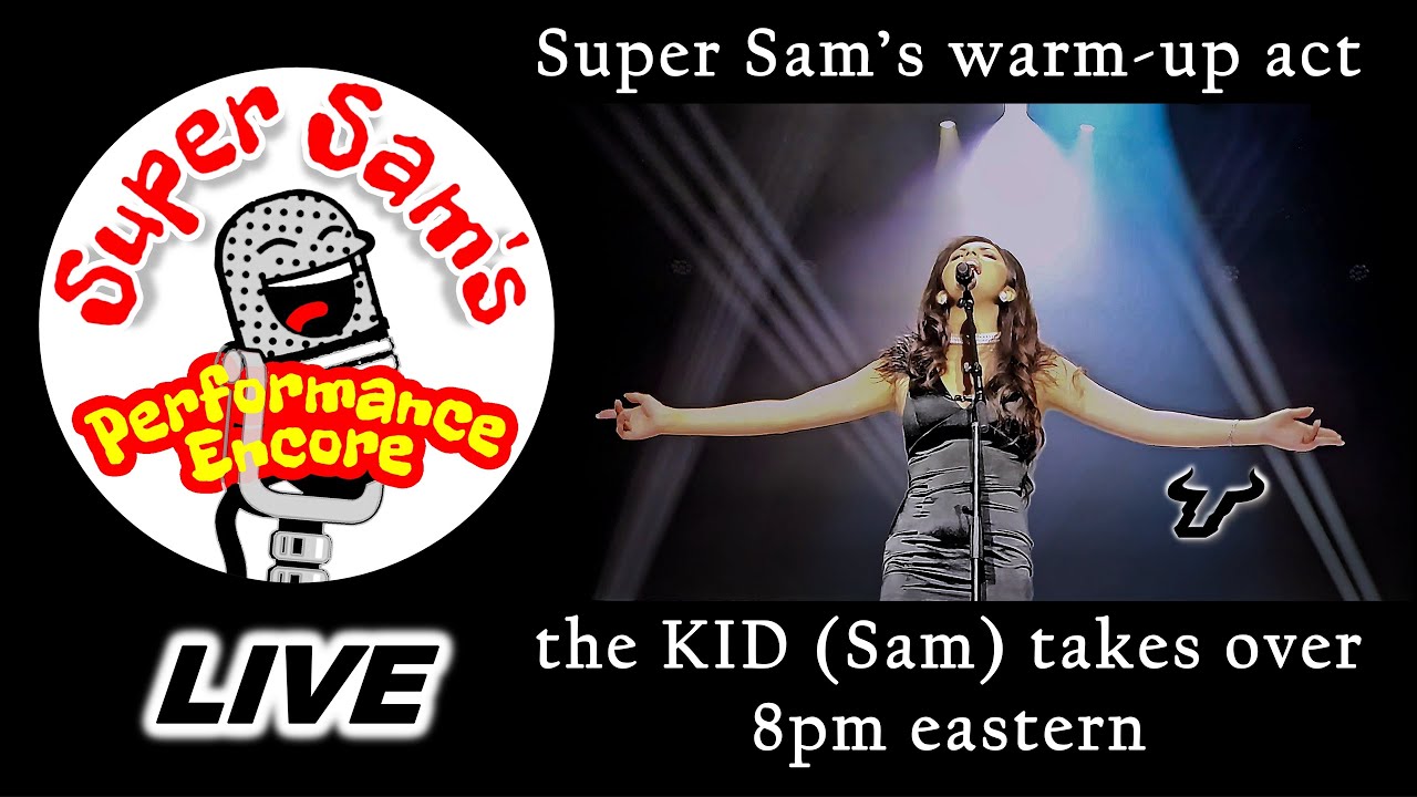 THURSDAY Evening Angelina Jordan ANGELs hanging out ... SuperSam at 8pm ...