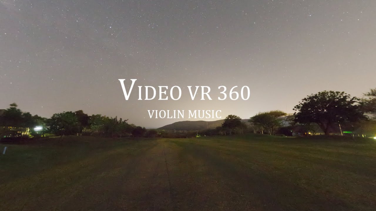 Video Vr 360 With Emotional Violin Music - YouTube