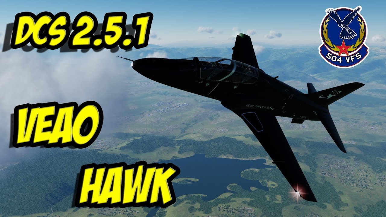 DCS 2.5.1 - VEAO HAWK RE-VISIT - YouTube