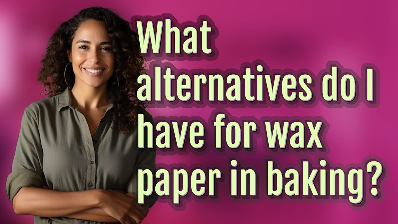 What alternatives do I have for wax paper in baking? - YouTube