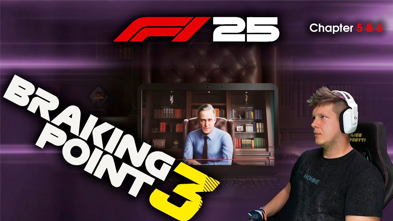 F1 25 BRAKING POINT 3 Часть 5 + 6. Новый владелец команды начинает наводить свои порядки - YouTube