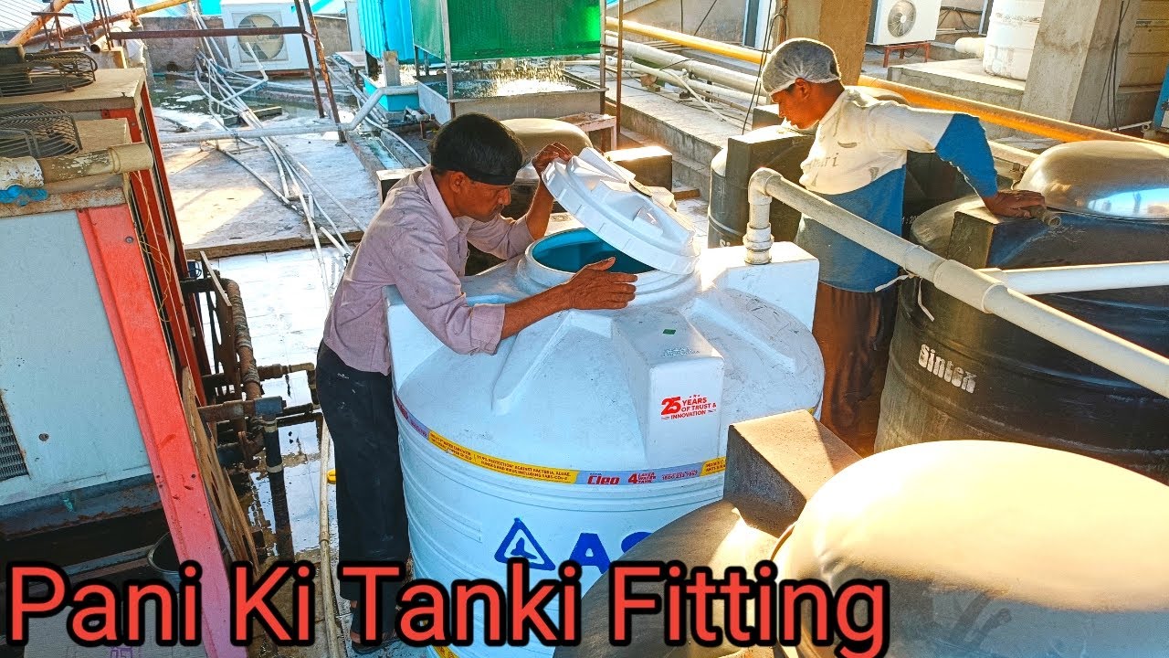 Pani Ki Tanki Fitting Kese Kerte Hai ll Pani Tanki Ki Fitting ll # ...
