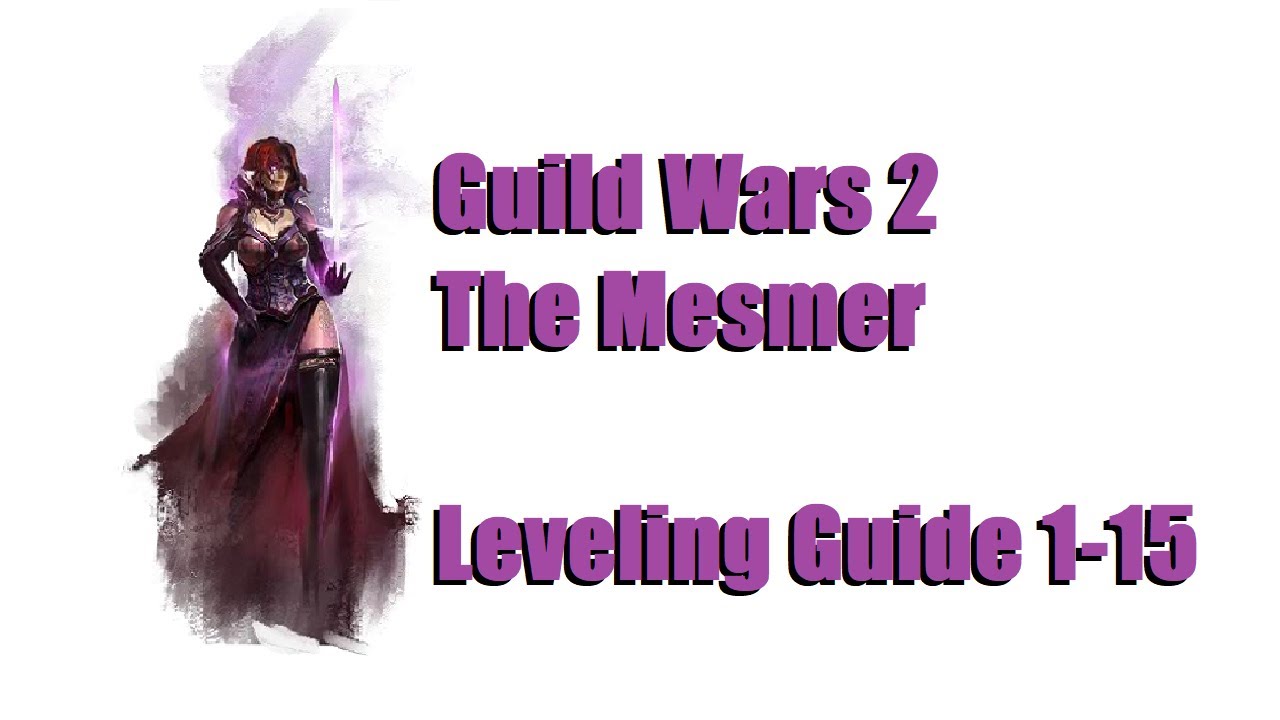 GW2 Guide (Mesmer) - Level 1-15 - YouTube