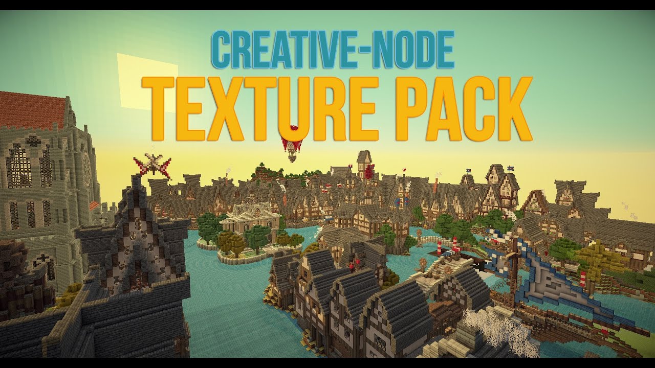 Creative-Node Texture pack with download! - YouTube