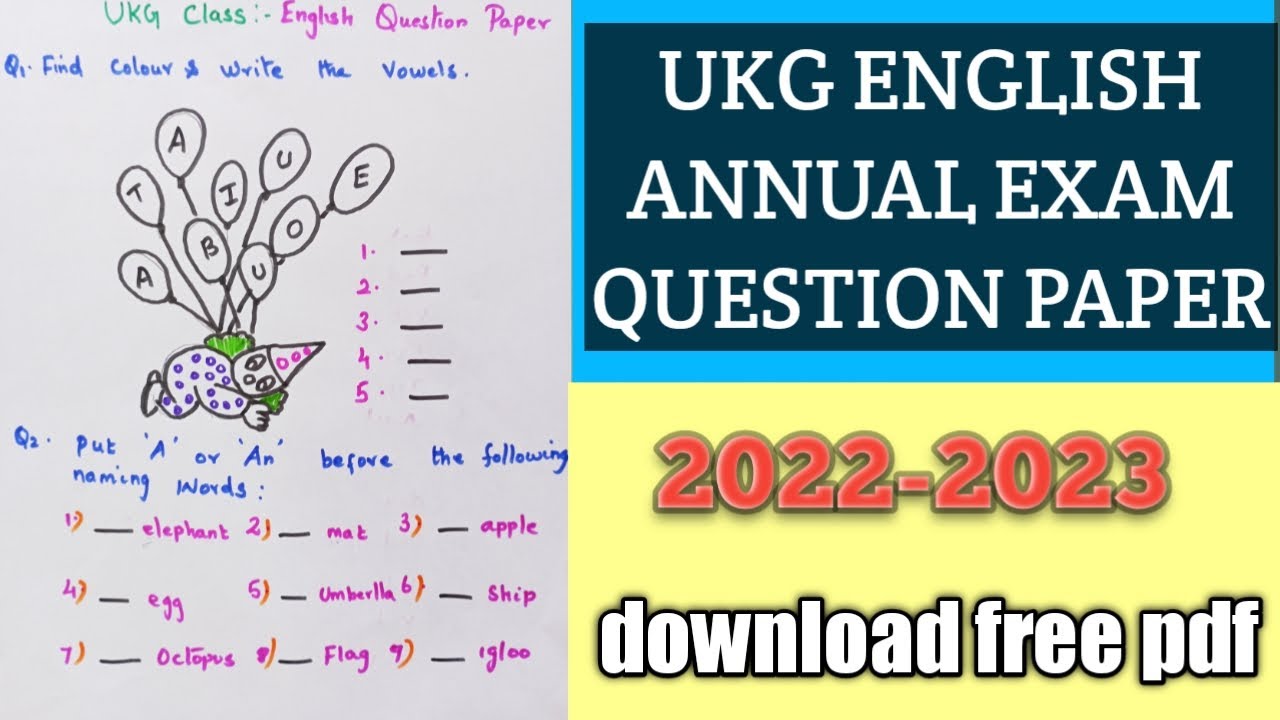 UKG ENGLISH Term-3 annual exam model question paper 2022-2023 /pp2 ...