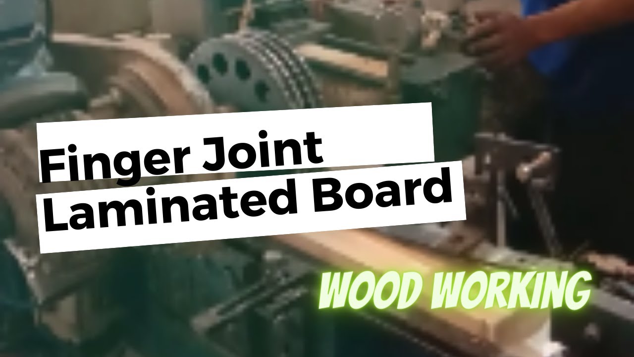 Woodworking | Finger Joint Laminated Board - YouTube