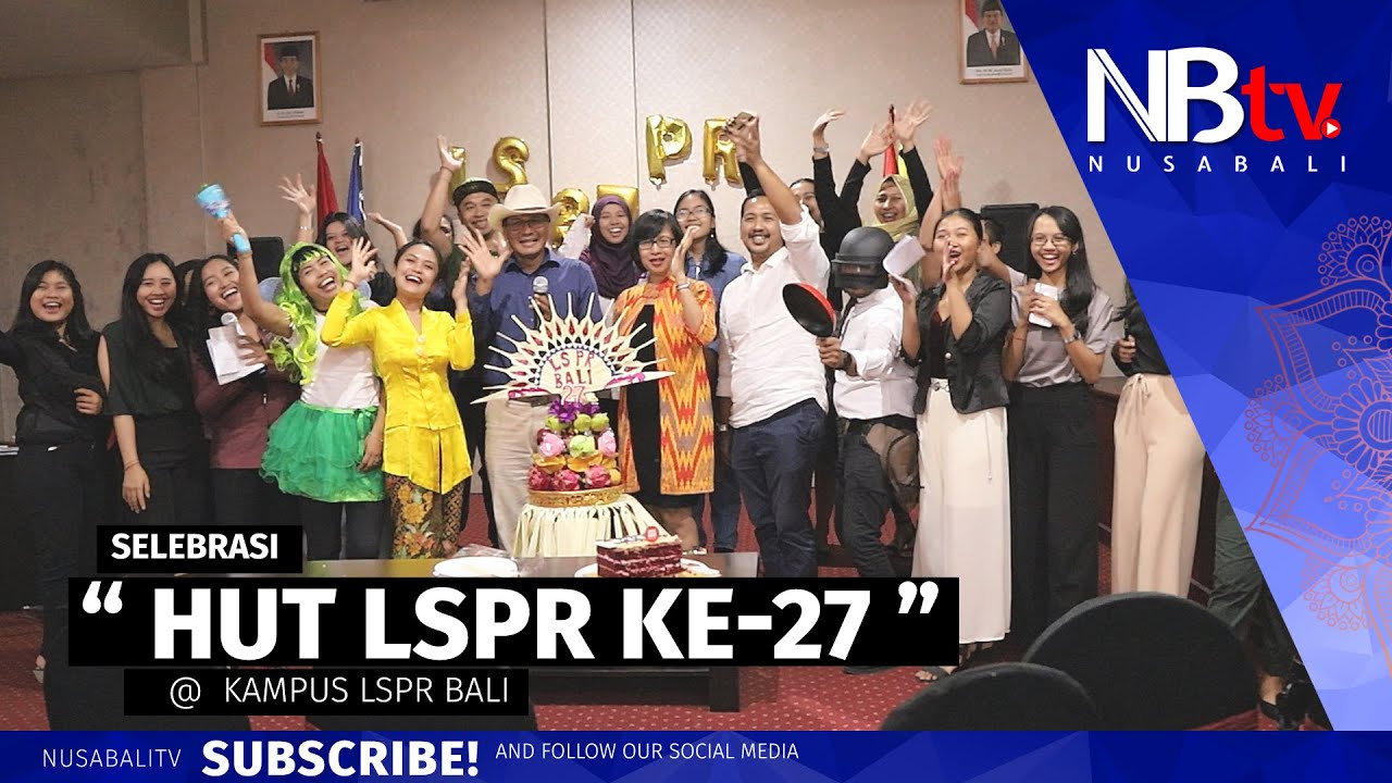 Anniversary LSPR Bali, Semangat Kembangkan Ilmu Komunikasi Di Bali ...