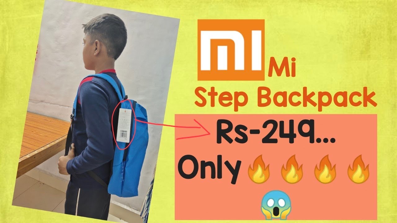 Mi Step Backpack Unboxing And Review ..🔥🔥🔥🔥 - YouTube