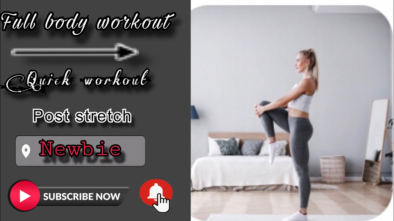💪🏻Full body workout+Post -workout stretches Quick workout💯Newbie ‼️ ...