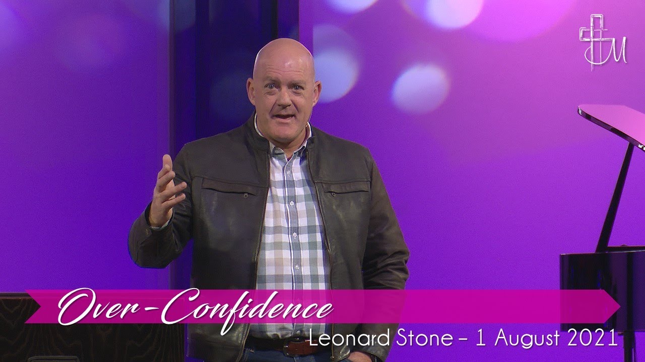 Leonard Stone with "Over-Confidence" ~ 1 August 2021 - YouTube
