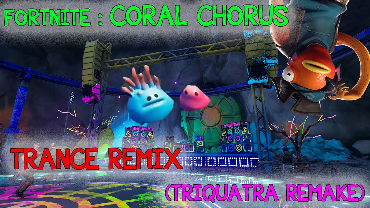 Fortnite Coral Chorus Trance Remix (TRIQUATRA Remake) - YouTube