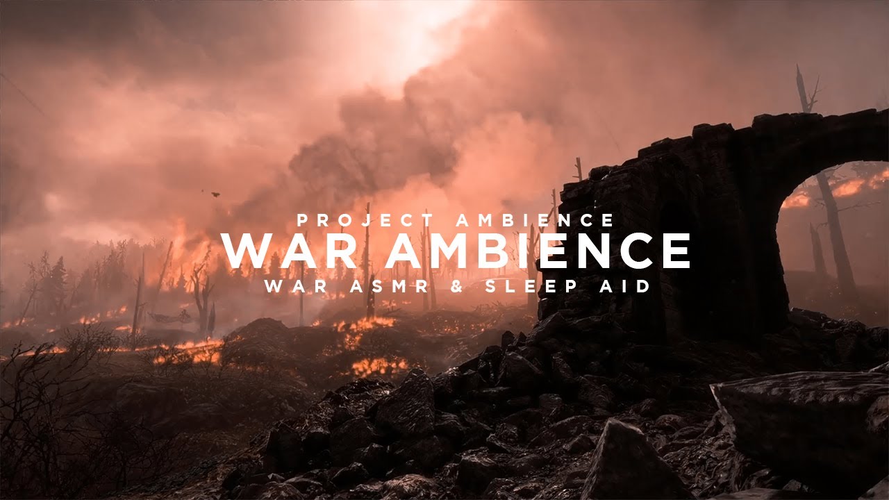💥 The Ambience of War | Distant Gunfire Flames and Artillery | War ASMR ...