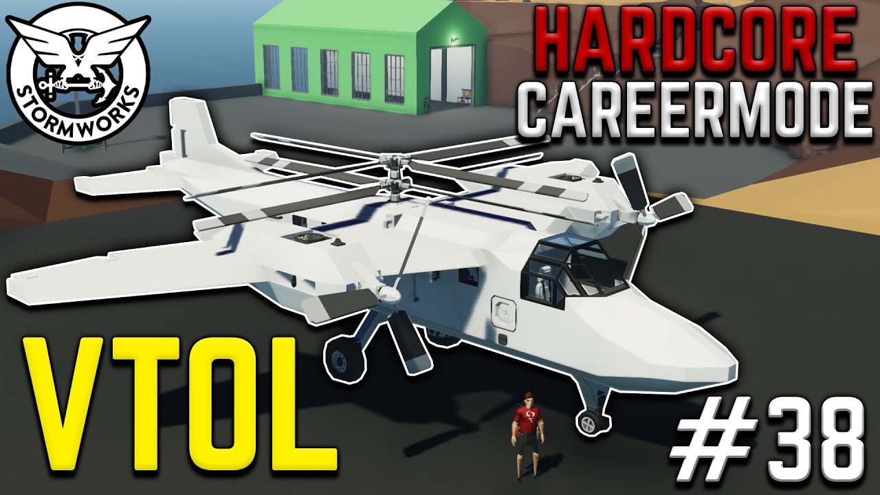 Our FIRST Career Mode VTOL AIRCRAFT! - DLC Hardcore Career Mode - #38 - Stormworks Build and ...