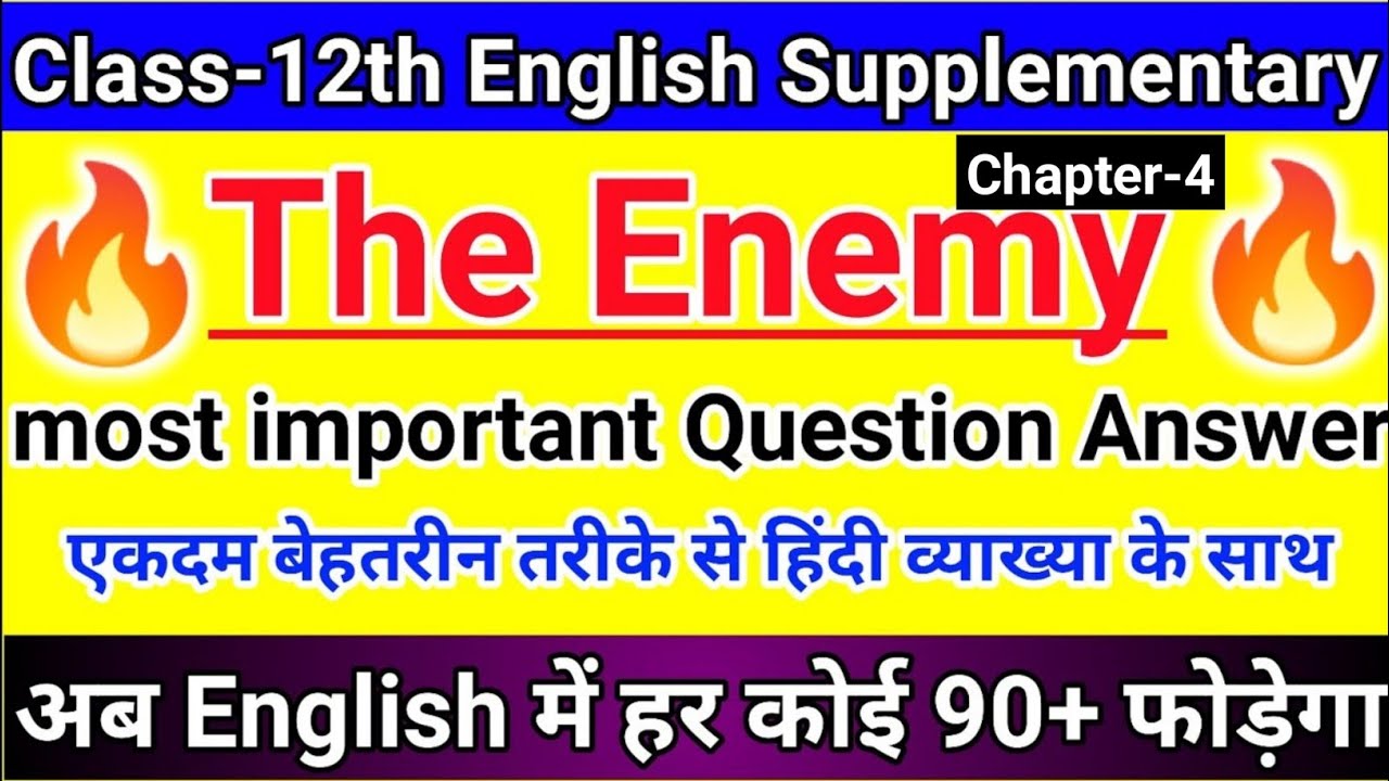 The Enemy Most Important Question Answer Class 12 English Vistas the-enemy-most-important-question-answer-class-12-english-vistas