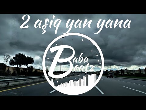 Melankolik Beat | Rashad Jabbar - İki Aşiq Yan-yana | Turkish Trap Music