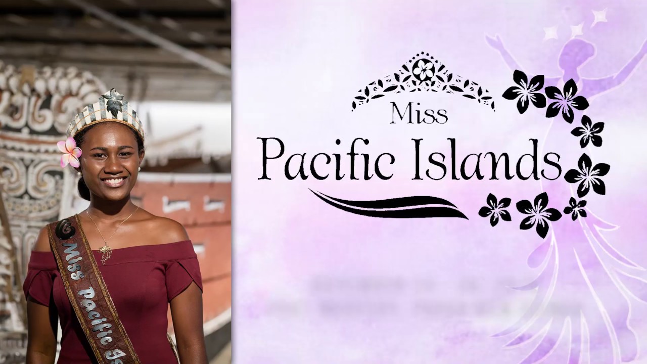 2019 Miss Pacific Islands Pageant in Papua New Guinea - YouTube