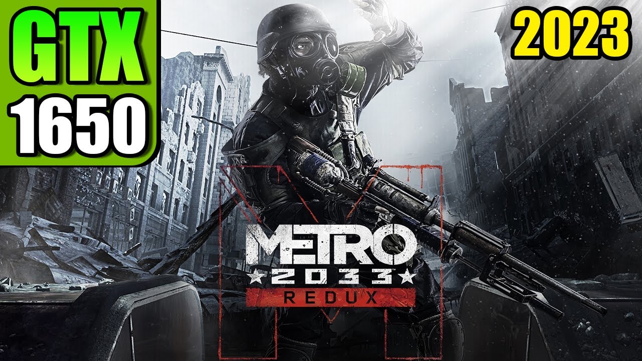 Metro 2033 Redux | GTX 1650 Laptop - YouTube