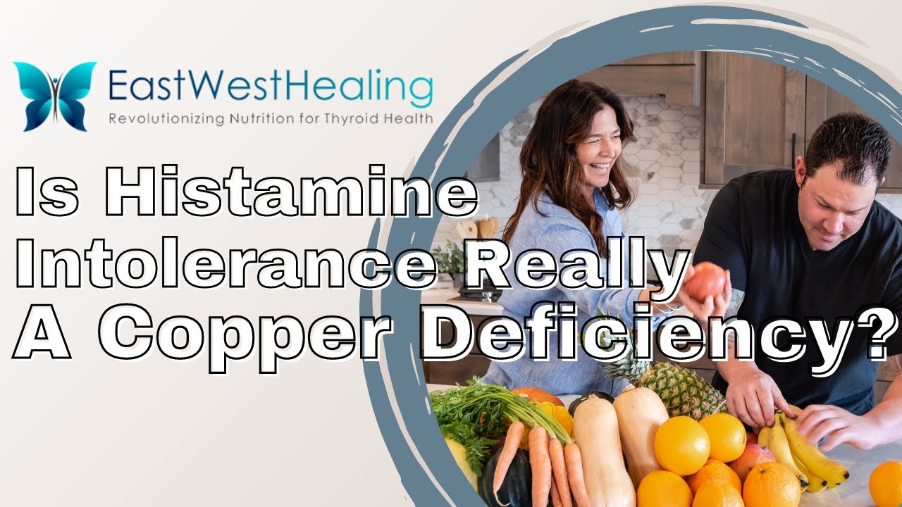 Histamine Intolerance: Could it just be a copper deficiency? - YouTube