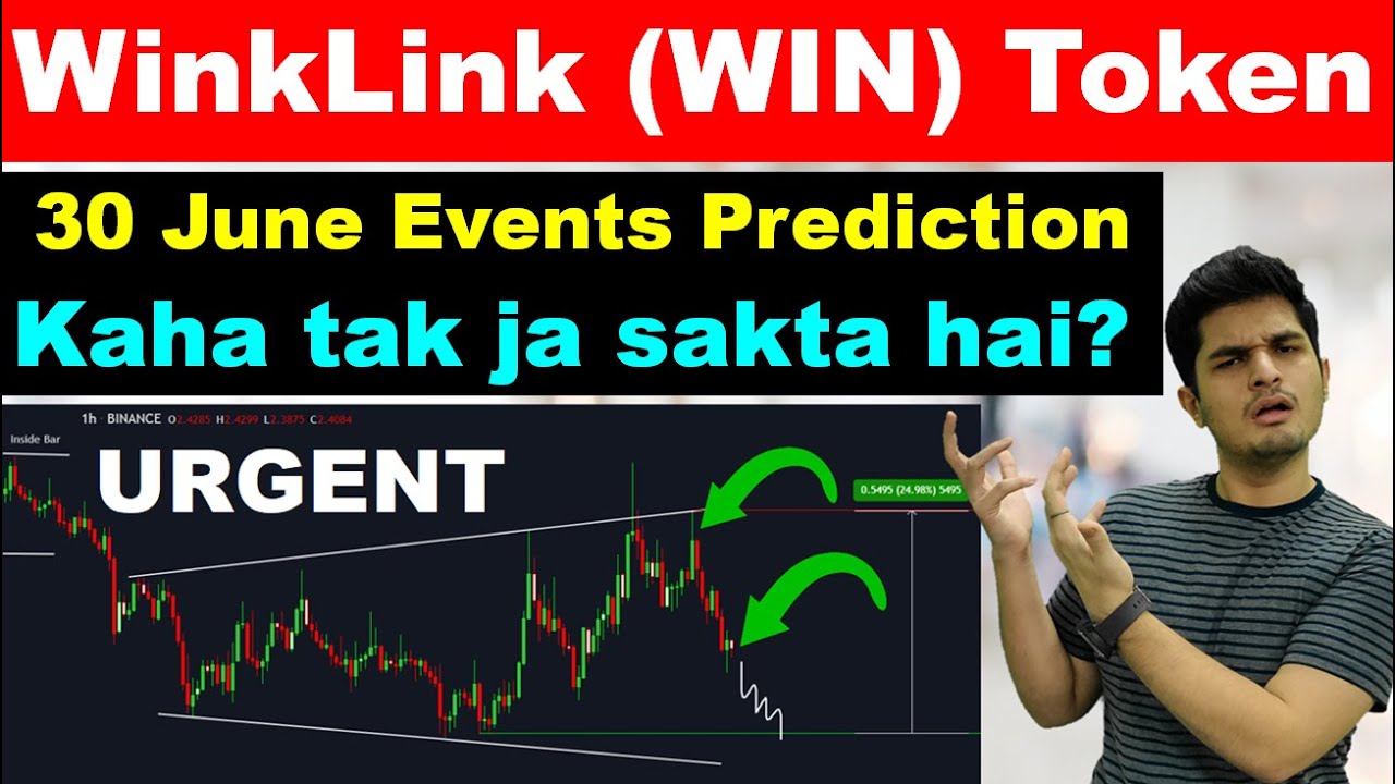 🔴 URGENT! WinkLink (WIN) Coin 30 June Events Latest Update 🔥 Bitcoin ...