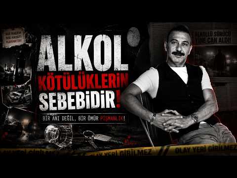 OYUNCU HAKAN YILMAZ: ALKOL BÜTÜN KÖTÜLÜKLERİN SEBEBİDİR!