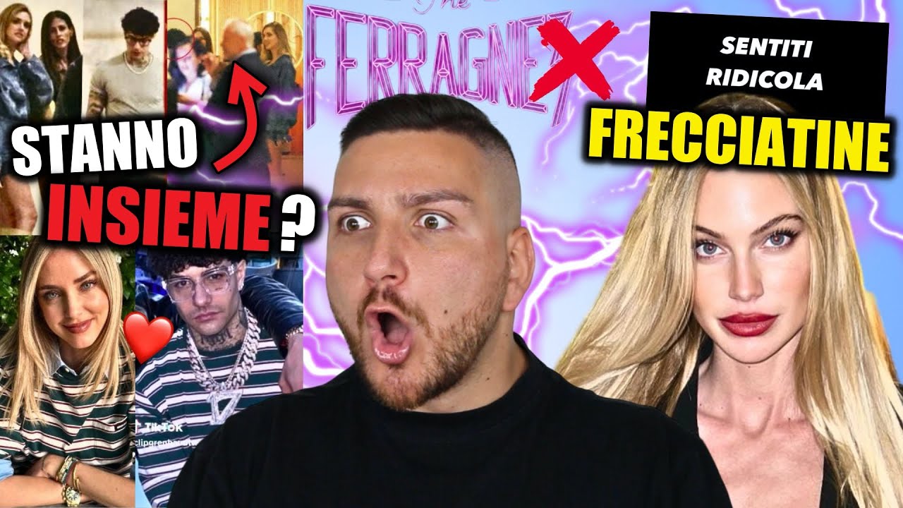 TONY EFFE e CHIARA FERRAGNI STANNO INSIEME? SCOPPIA IL DISSING CON ...